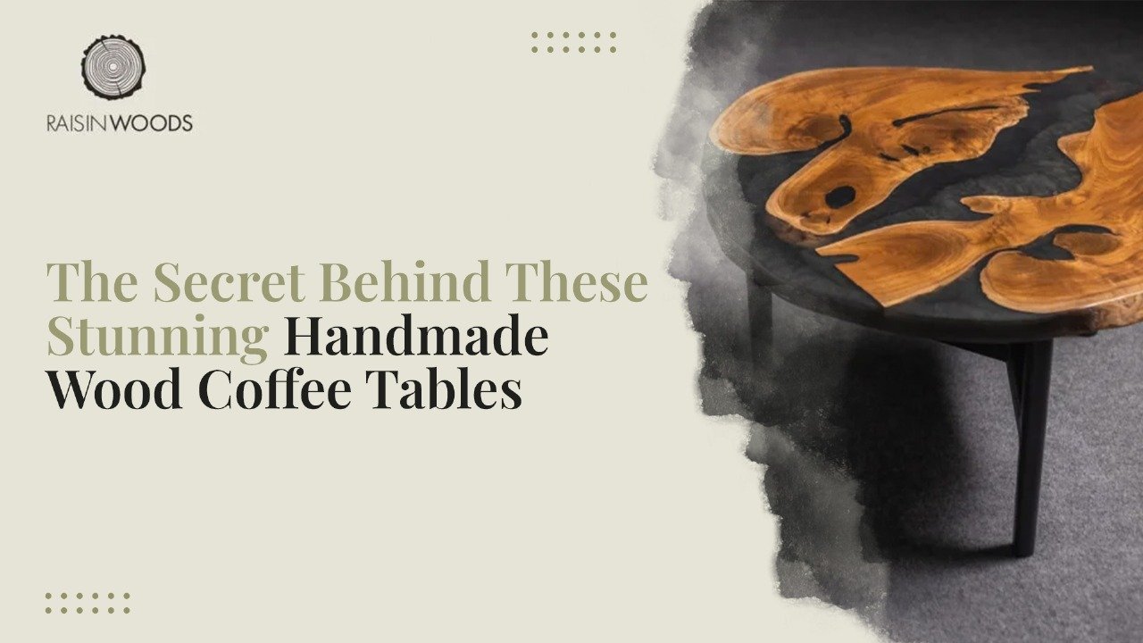 Secret Behind These Stunning Handmade Wood Coffee Tables